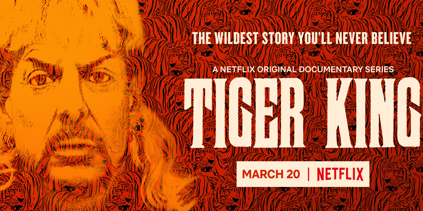 Tiger King; Is It Worth The Hype? - The Stork